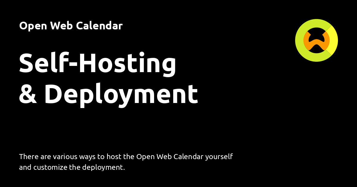 Self-Hosting & Deployment - Open Web Calendar